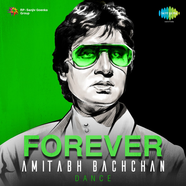 Forever Amitabh Bachchan - Dance - Compilation by Various Artists | Spotify