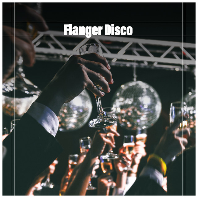 Flanger Disco - Compilation by Various Artists | Spotify
