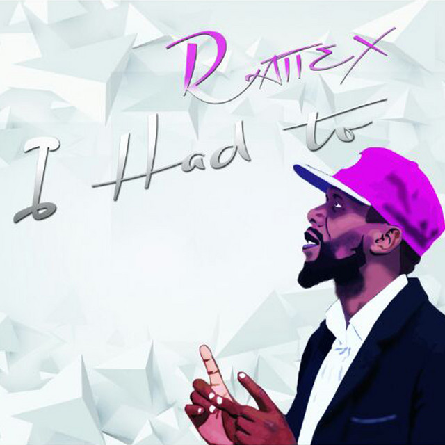 I Had To - EP by Rattex | Spotify