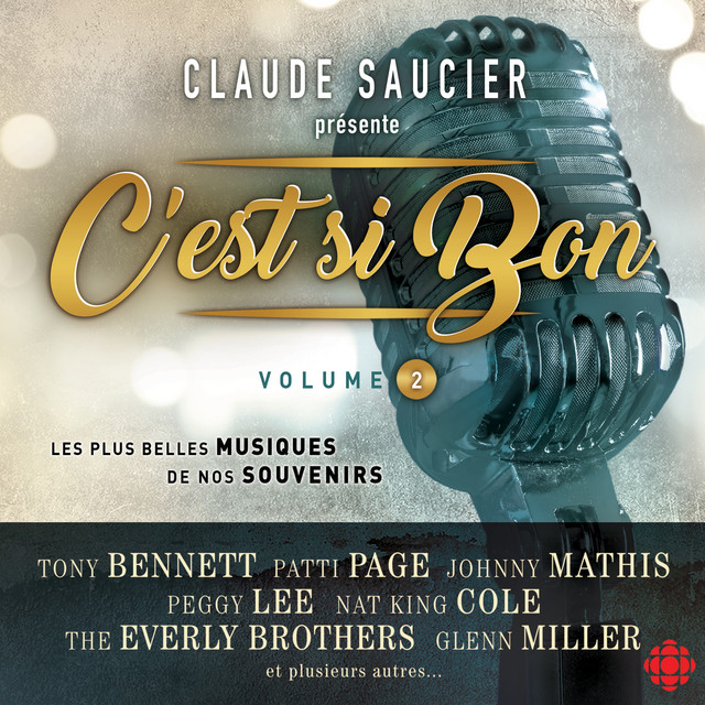 Claude Saucier présente C'est si Bon, Vol. 2 - Compilation by Various ...
