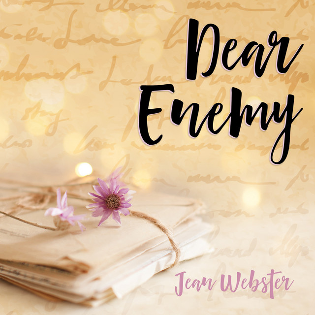Dear Enemy - Daddy-Long-Legs, Book 2 (Unabridged) - Audiobook by Jean ...