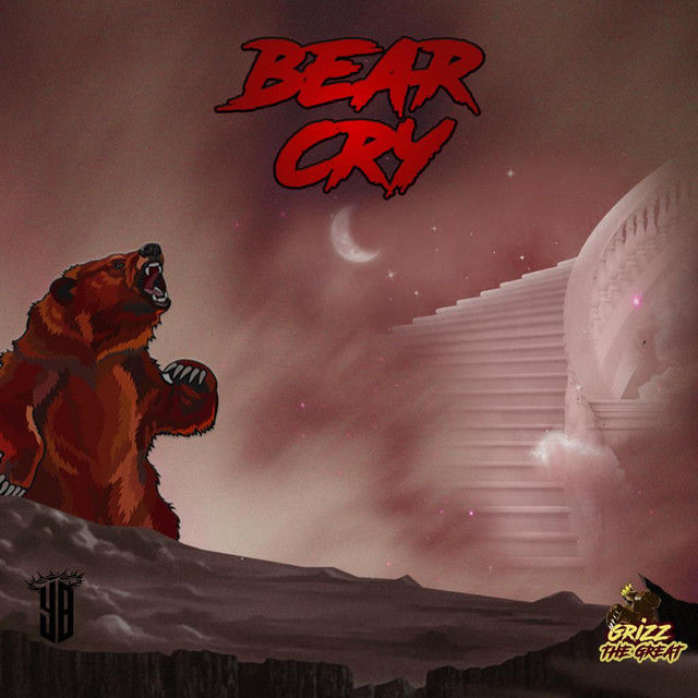 BEAR CRY - Album by Grizz The Great | Spotify
