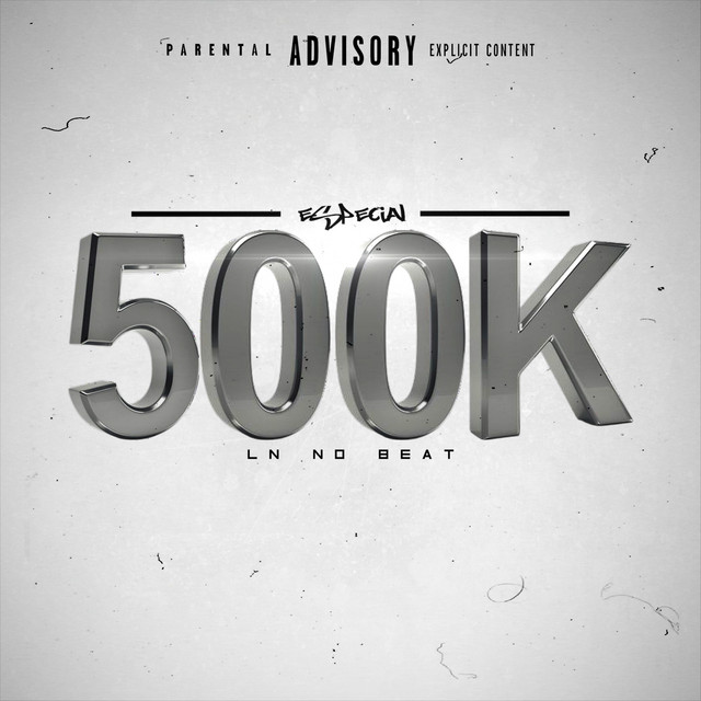 Especial 500K - Single by LN NO BEAT | Spotify