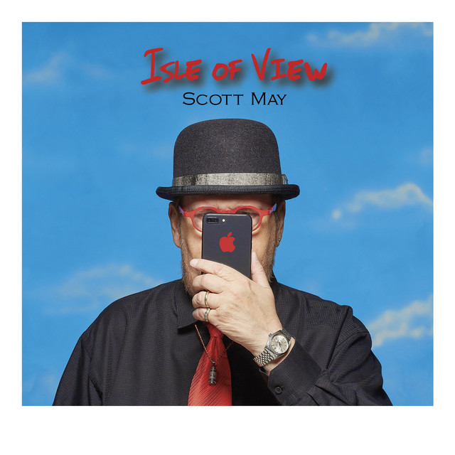 Isle of View - Album by Scott May | Spotify