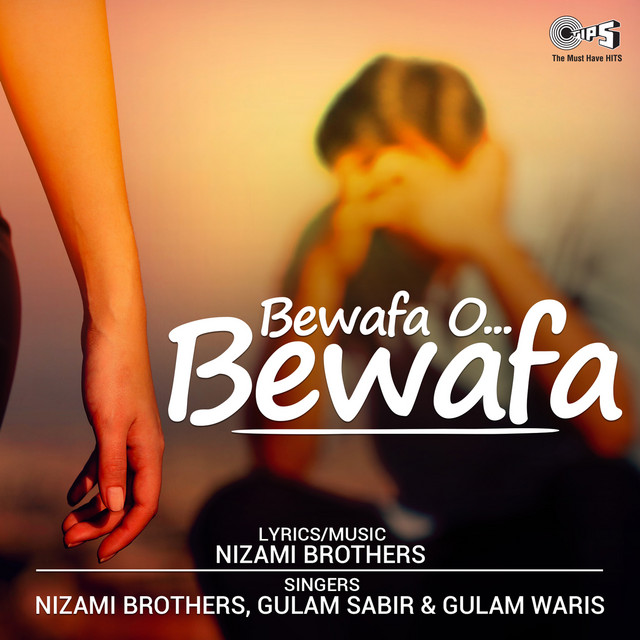 Bewafa O Bewafa - Album by Nizami Brothers | Spotify
