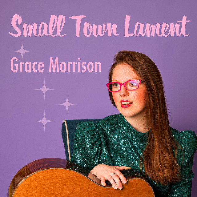 Small Town Lament - Single by Grace Morrison | Spotify