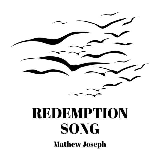 Redemption Song - Single by Mathew Joseph | Spotify