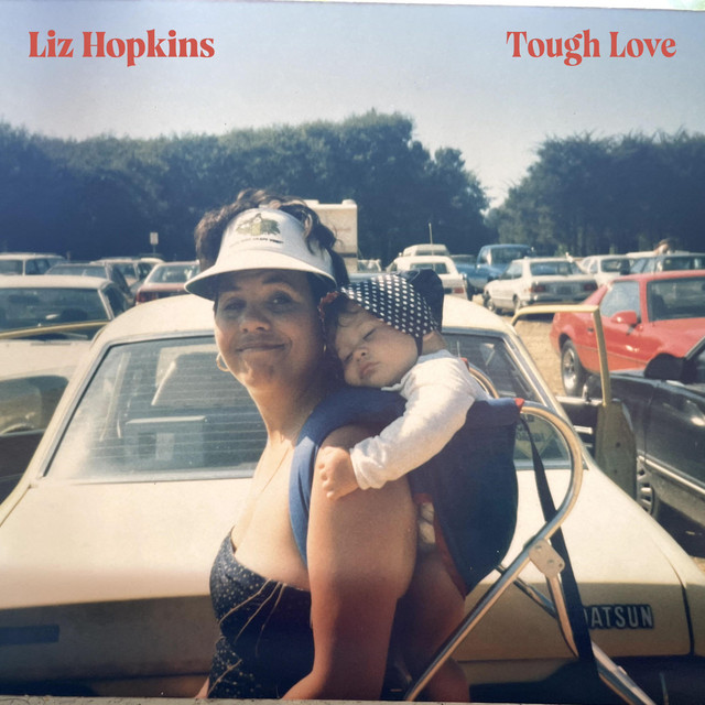 Tough Love - Single by Liz Hopkins | Spotify
