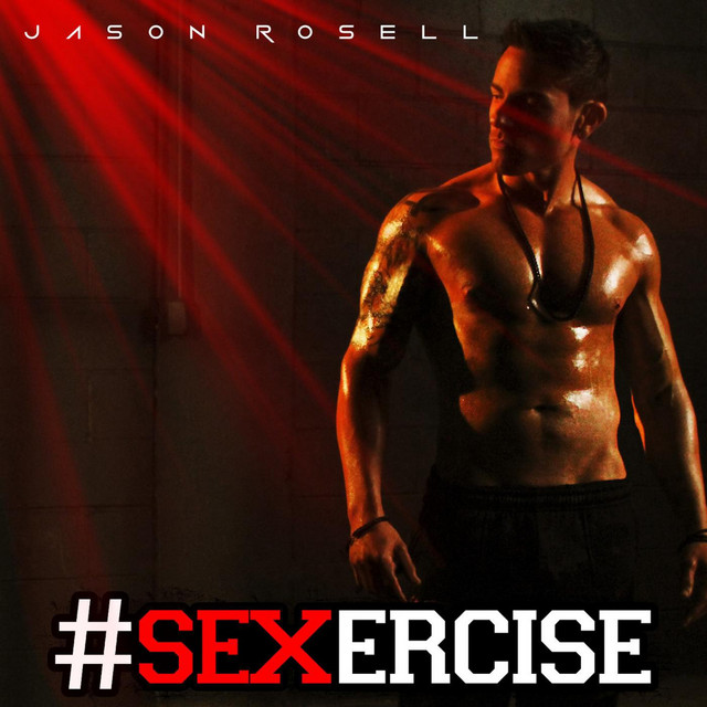 Sexercise – Single de Jason Rosell | Spotify