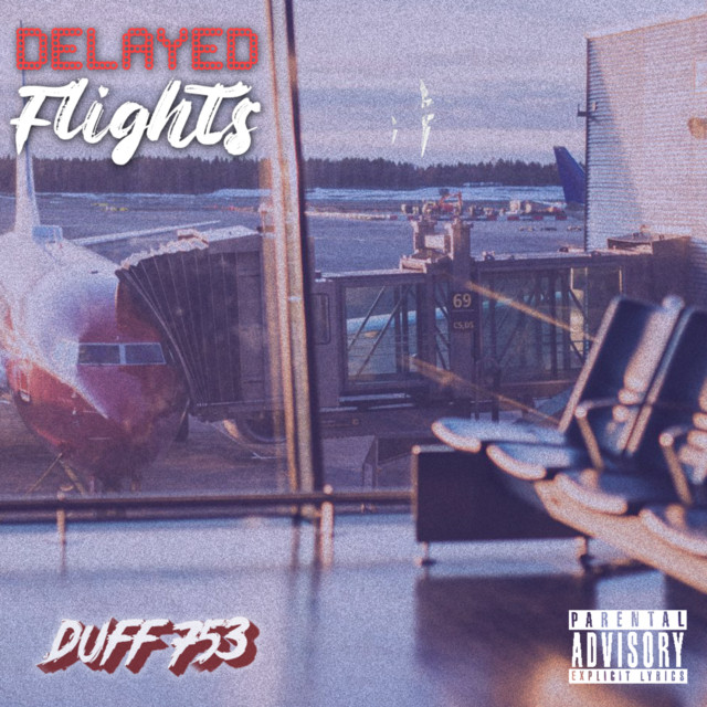 Delayed Flights - Album by Duffalo | Spotify