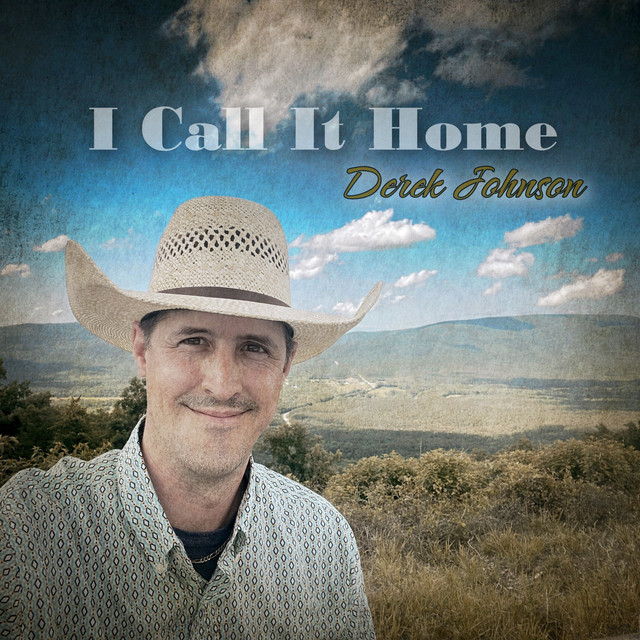 I Call It Home - song and lyrics by Derek Johnson | Spotify