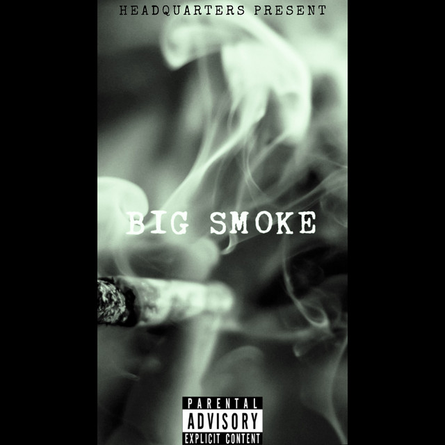 Big Smoke - Single by HQ CREW | Spotify