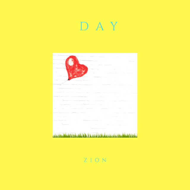 DAY - Single by ZION | Spotify