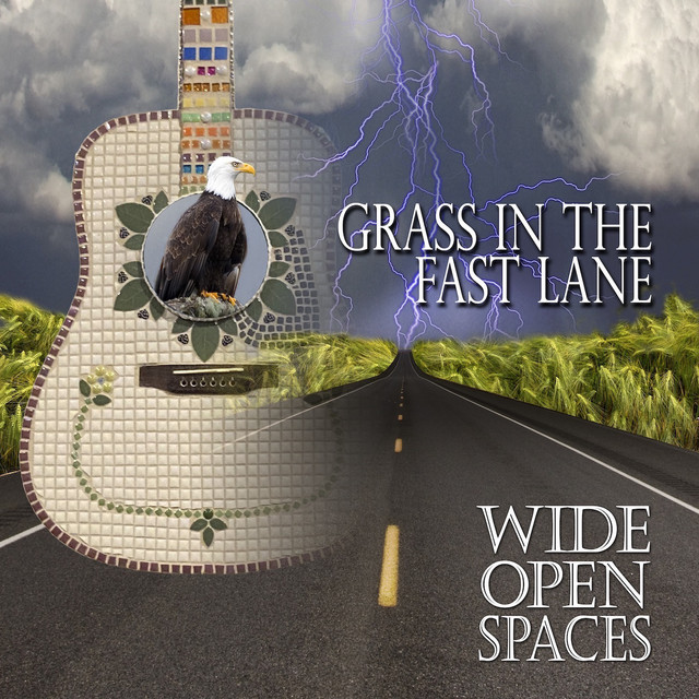 Grass In the Fast Lane - Album by Wide Open Spaces | Spotify