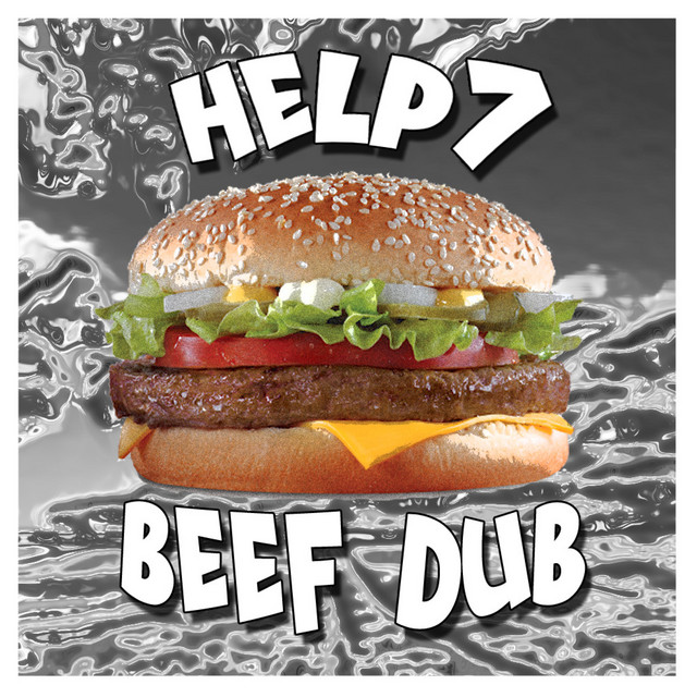 Beef Dub - Single by HELP7 | Spotify
