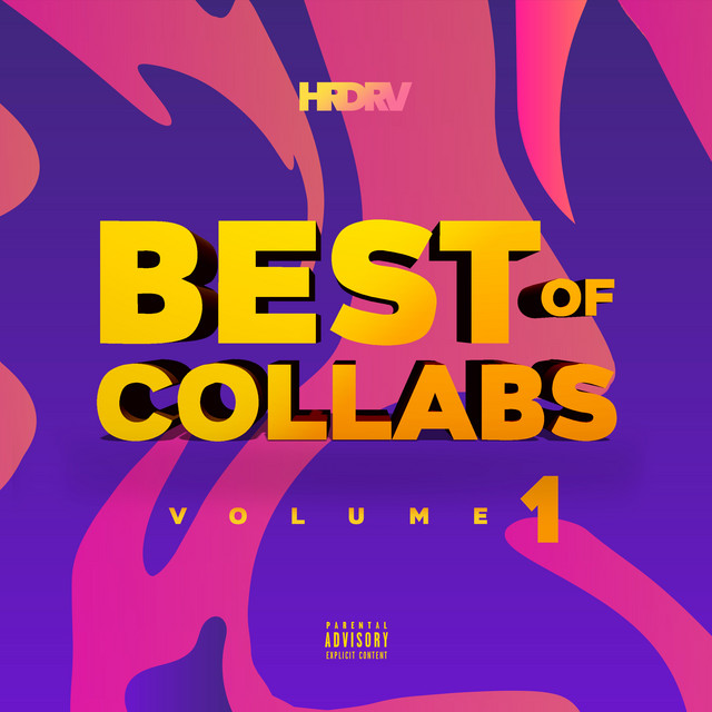 Best Of Collabs Vol. 1 - Compilation by HRDRV | Spotify