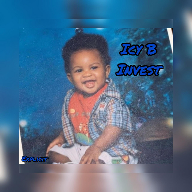 Invest - Single by Icy B | Spotify
