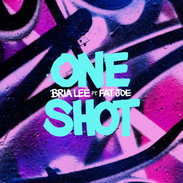 One Shot - Single by Bria Lee | Spotify
