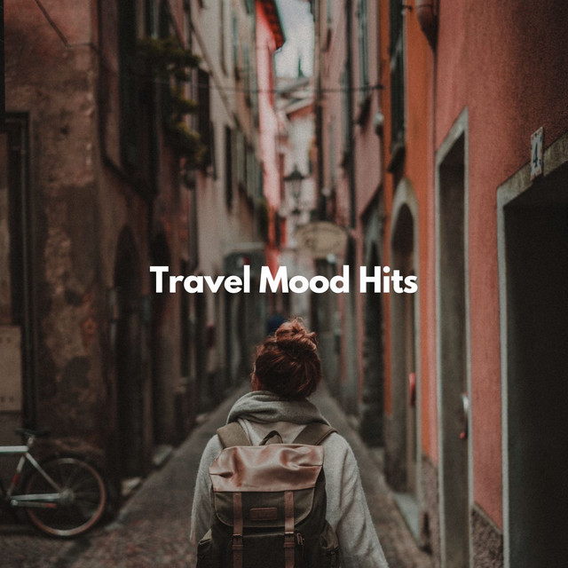 Travel Mood Hits - Compilation by Various Artists | Spotify