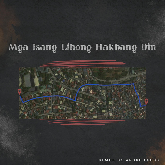 Mga Isang Libong Hakbang Din - EP by Andre Lagoy | Spotify