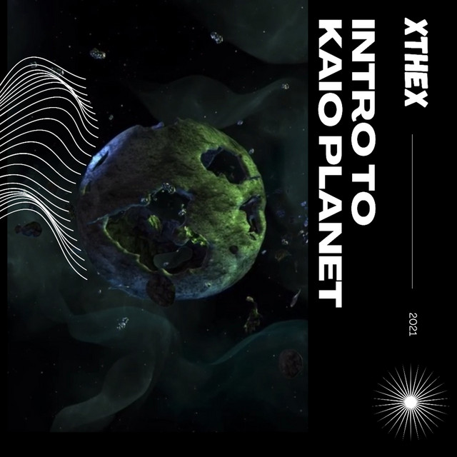 INTRO TO KAIO PLANET - Single by XTHEX | Spotify