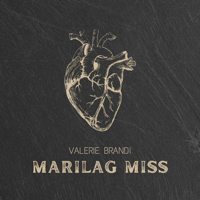 Marilag Miss - song by Valerie Brandie | Spotify
