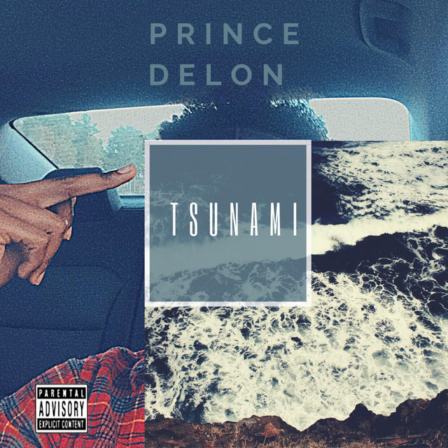 Tsunami - song and lyrics by Prince Delon | Spotify