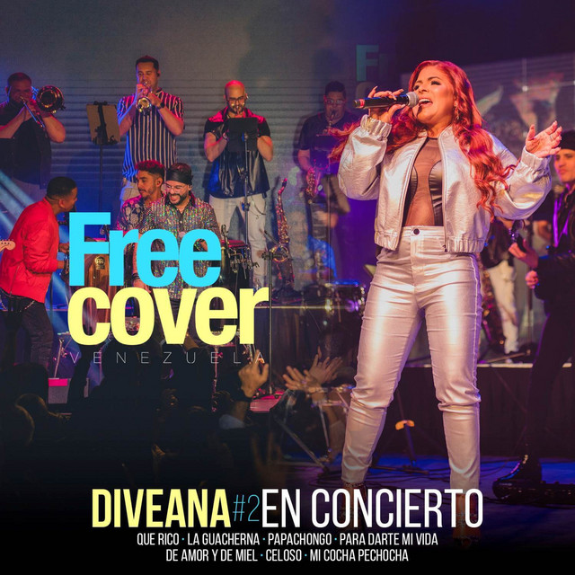 Diveana #2 (Mix En Concierto) - Single by Free Cover Venezuela | Spotify