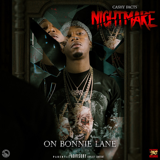 Nightmare On Bonnie Lane - Album by Cashy Facts | Spotify