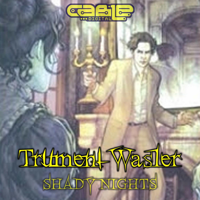 Shady Nights - Single de Trument Wasler | Spotify