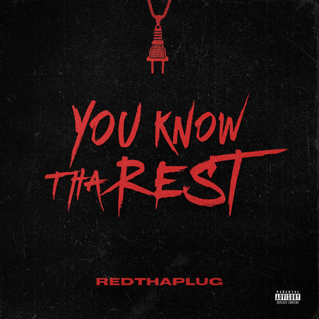 You Know Tha Rest - Album by RedThaPlug | Spotify