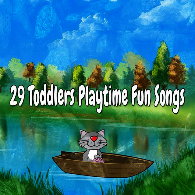 29 Toddlers Playtime Fun Songs - Album by Canciones Infantiles | Spotify