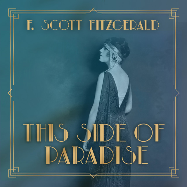 Chapter 3 - This Side of Paradise - song and lyrics by F. Scott ...