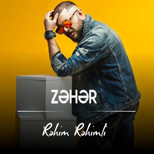 Zəhər - Single by Rehim Rehimli | Spotify