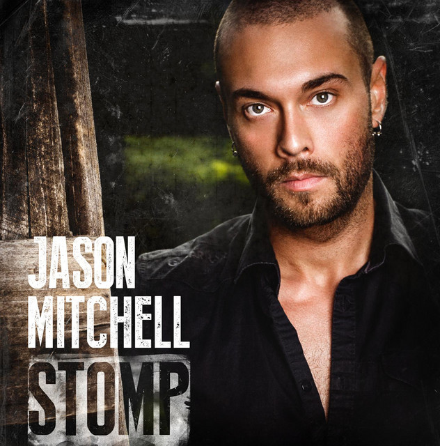Stomp - Single - Single by Jason Mitchell | Spotify