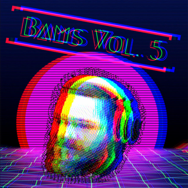 Bams, Vol. 5 - Album by NotFakeCake | Spotify
