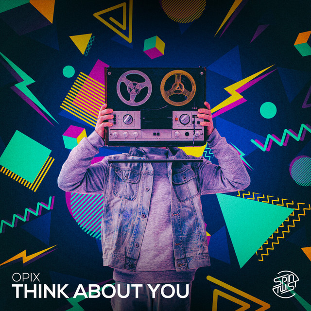 Think About You - Single by OPIX | Spotify