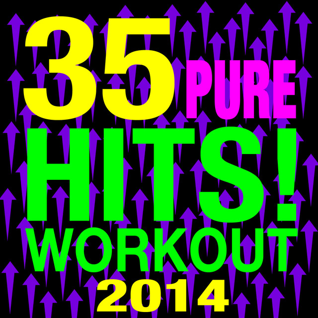35 Pure Hits! Workout 2014 - Album by Workout Remix Factory | Spotify