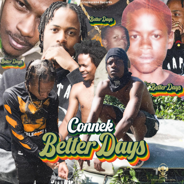 Better Days - Single by Connek | Spotify
