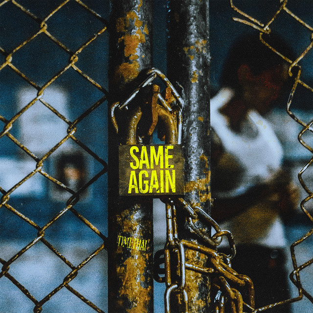 พูดเหมือนจำทำเหมือนเดิม (SAME AGAIN) - song and lyrics by Timethai ...