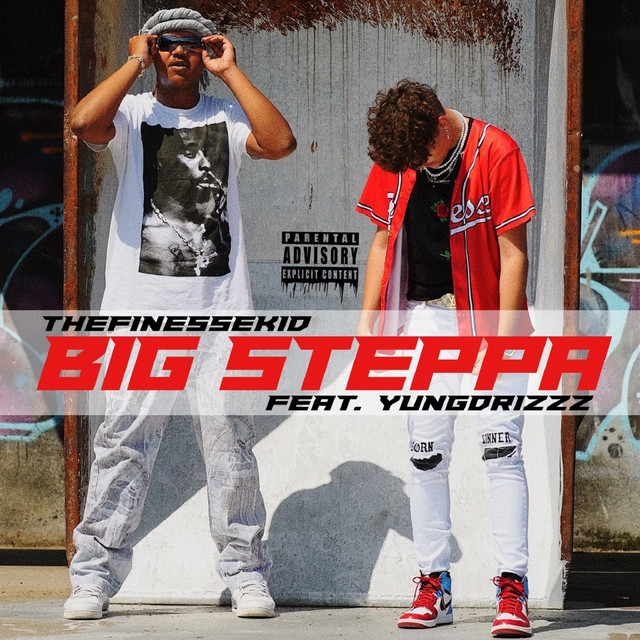 Big Steppa - Single by TheFinesseKid | Spotify