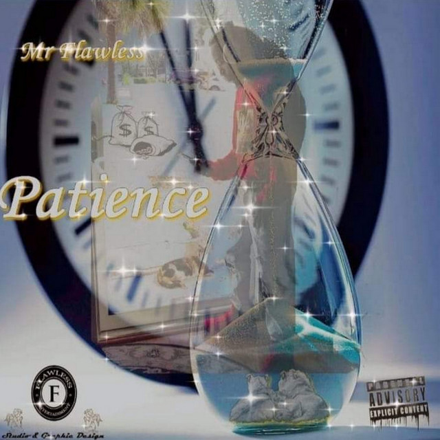 Patience - Single by Mr Flawless | Spotify