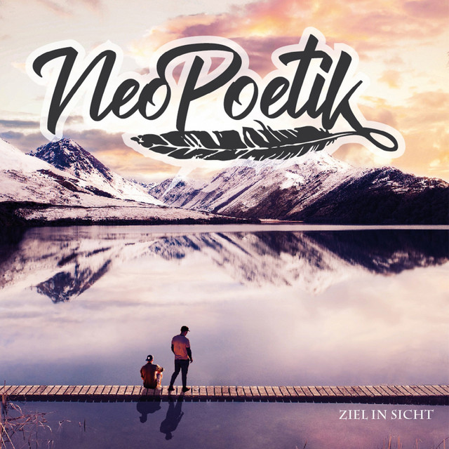 Ziel in Sicht - Album by Neopoetik | Spotify