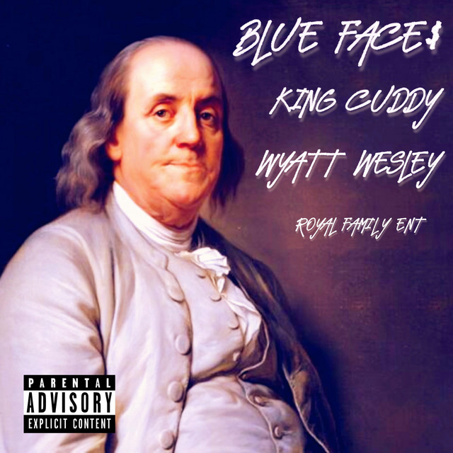 Blue Face$ - Single by King Cuddy | Spotify