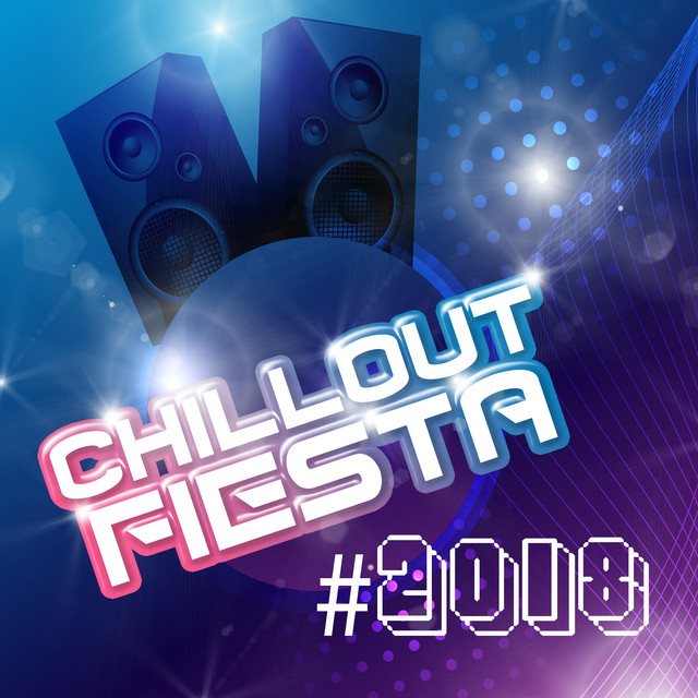 #2018 Chillout Fiesta - Album by Chillout Café | Spotify