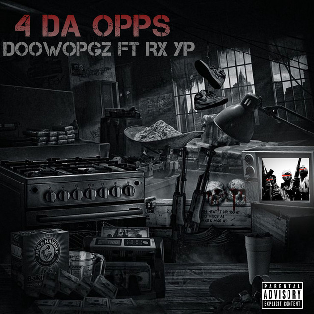 4 DA OPPS (feat. Rx Yp) - Single by Doowopgz | Spotify
