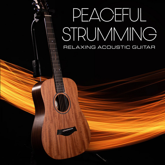 Peaceful Strumming - Album by Relaxing Acoustic Guitar | Spotify