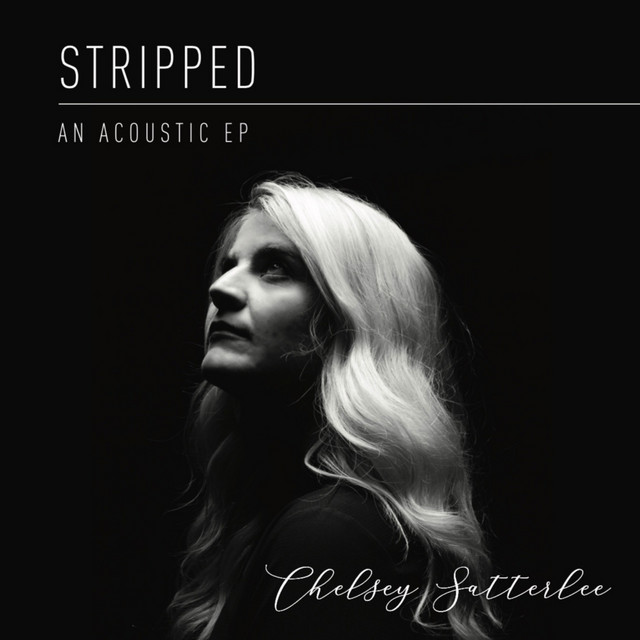 Stripped - EP by Chelsey Satterlee | Spotify