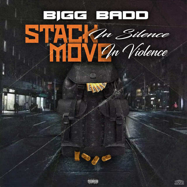 Stack in Silence Move in Violence - EP by BIGG BADD | Spotify