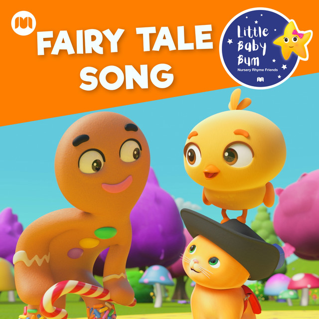 Fairy Tale Song - Single by Little Baby Bum Nursery Rhyme Friends | Spotify